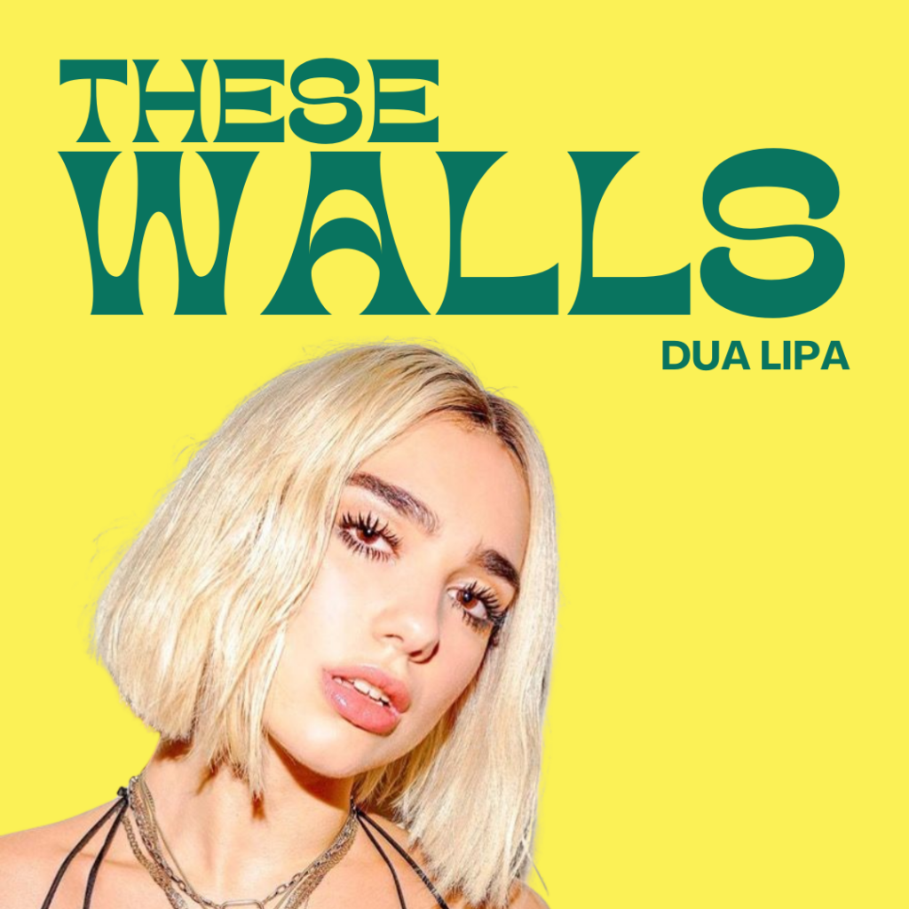 “THESE WALLS” by Dua Lipa – Teacher al Rescate